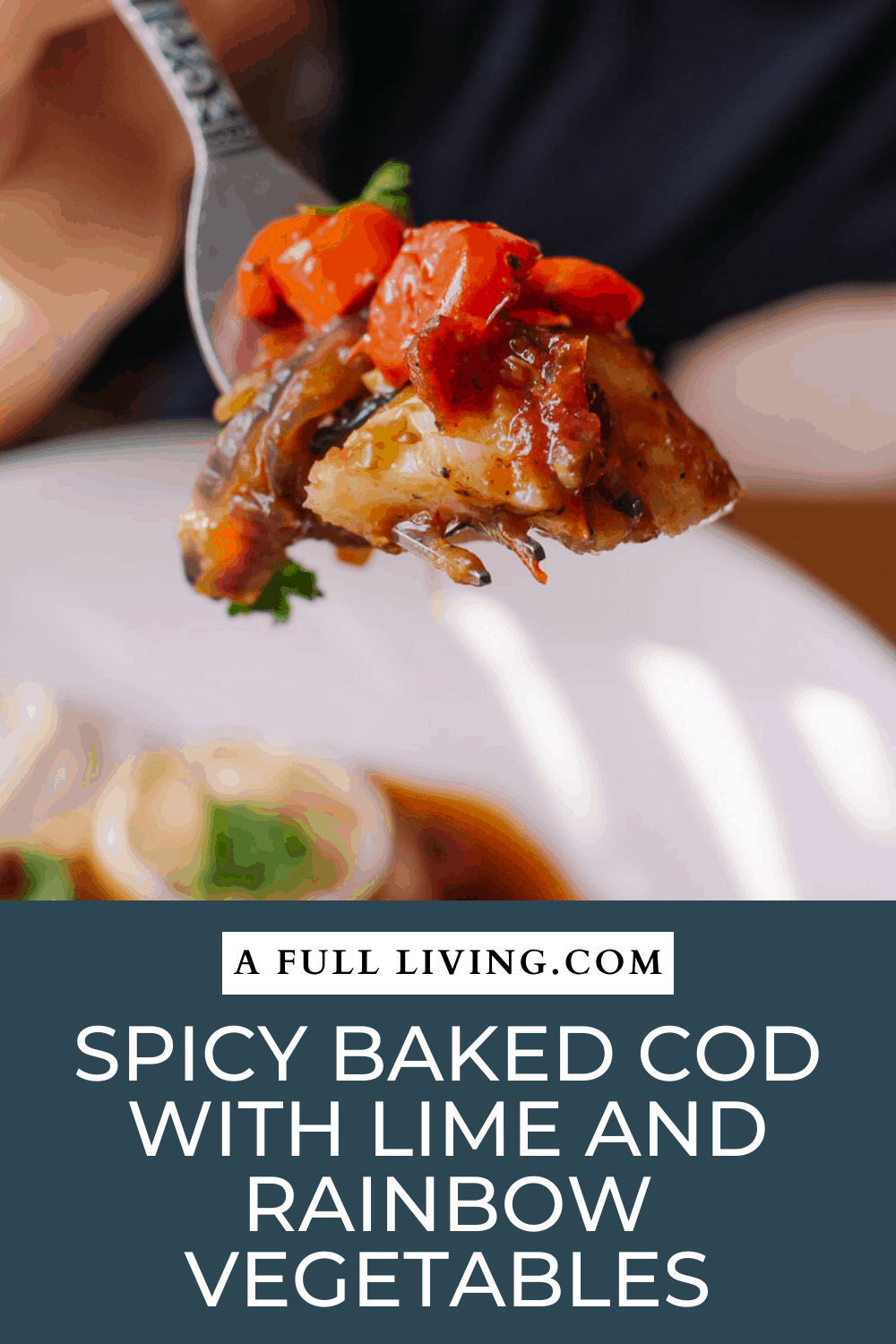 Spicy Oven Baked Cod with Lime Recipe — A Full Living