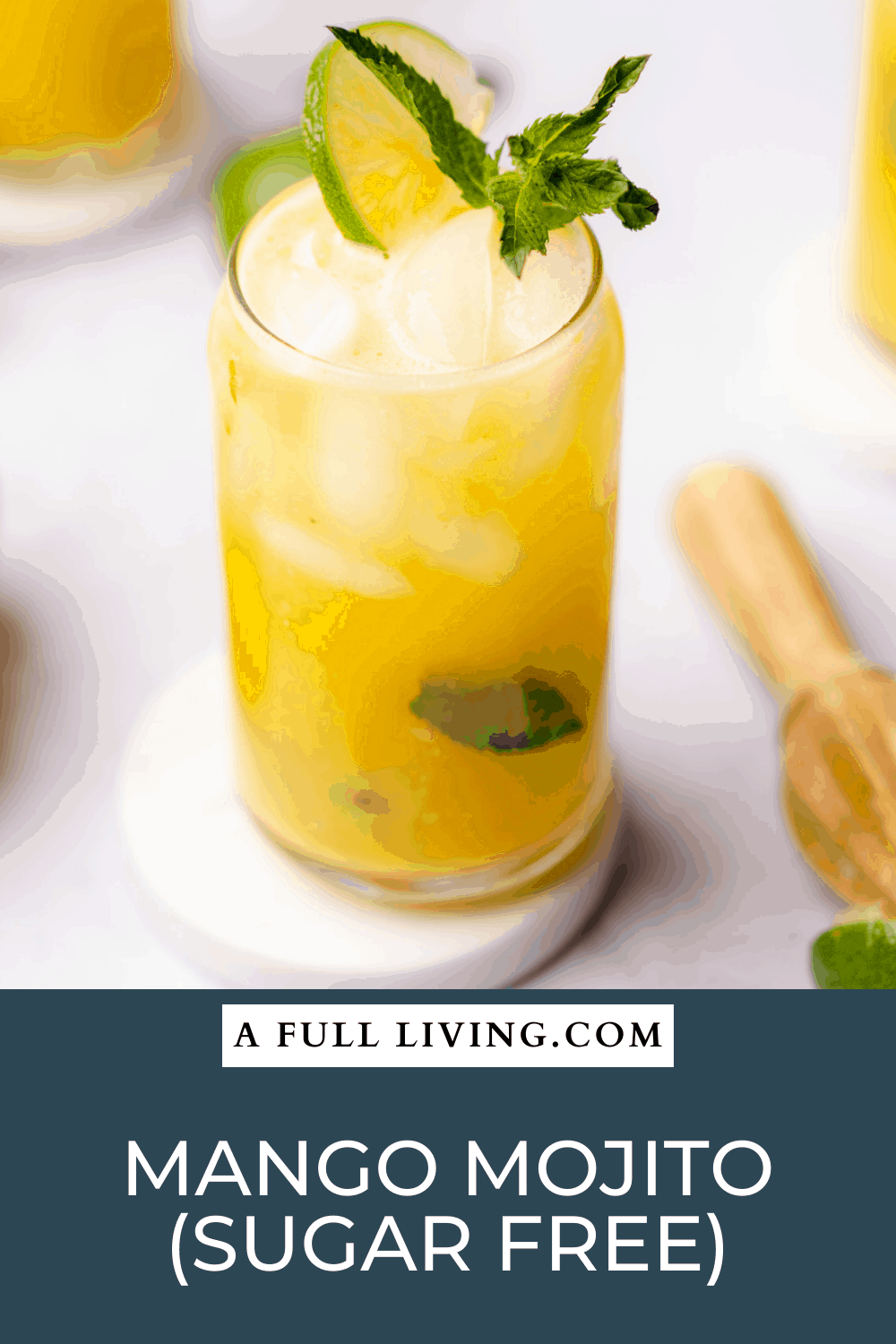 Easy Mango Mojito Recipe | Sugar Free | A Full Living