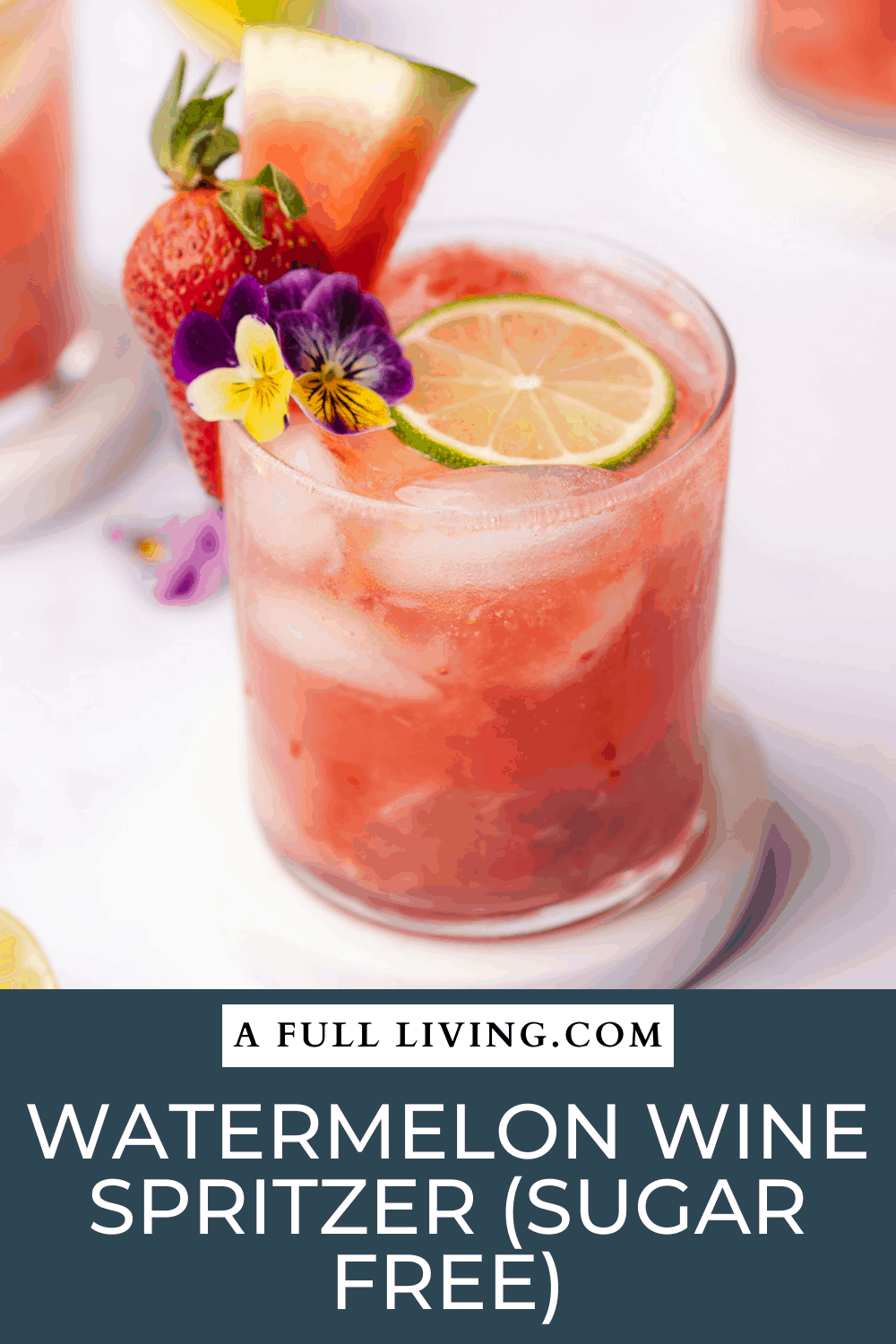 Watermelon Wine Spritzer with Strawberries (Sugar Free) - A Full Living